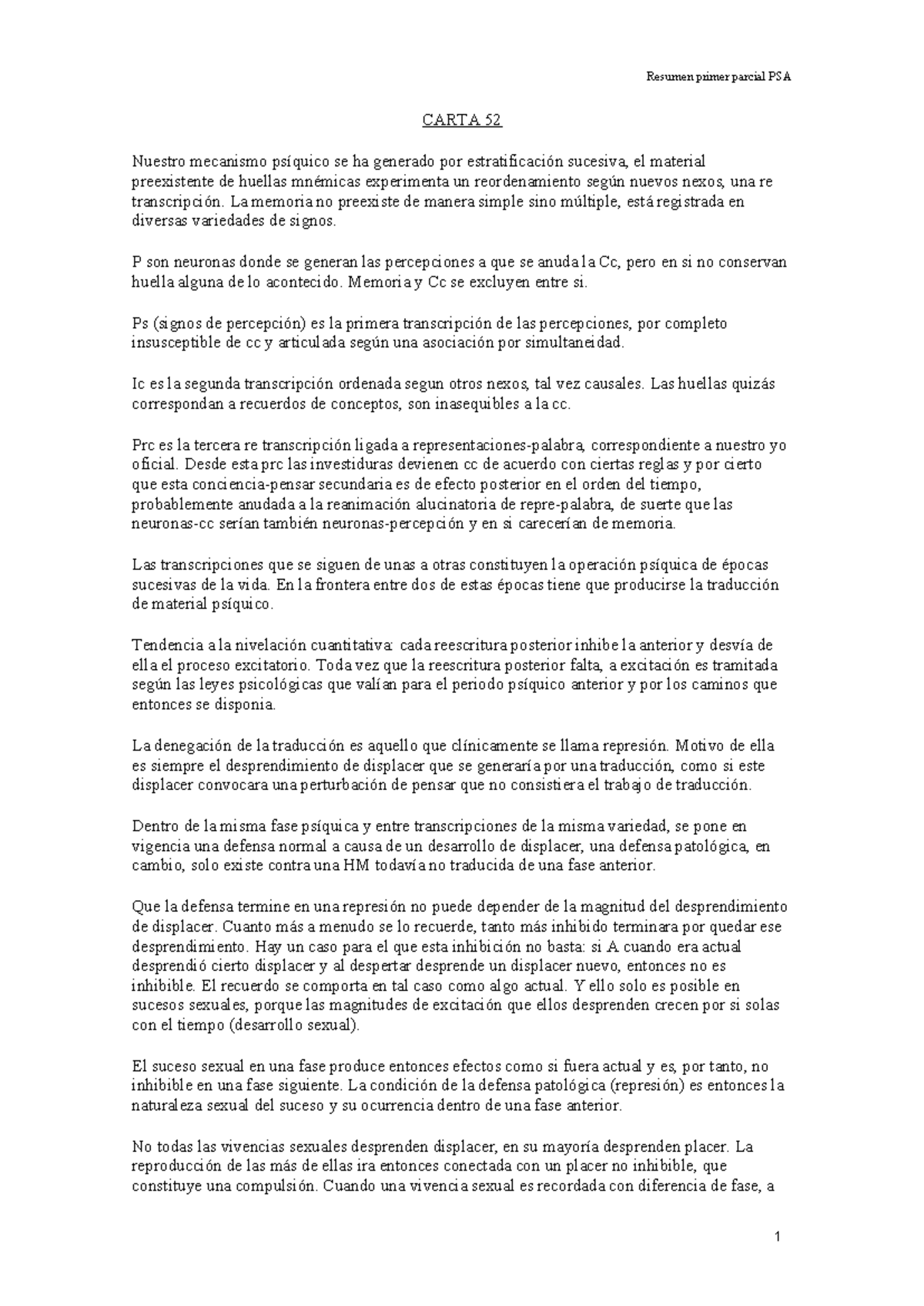 Carta 52 - Resumen primer parcial PSA CARTA 52 Nuestro mecanismo psíquico se ha generado por ...