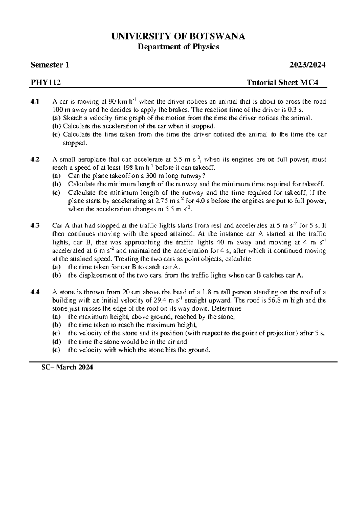 MC4 - practice questions - UNIVERSITY OF BOTSWANA Department of Physics Semester 1 2023 /202 4 ...