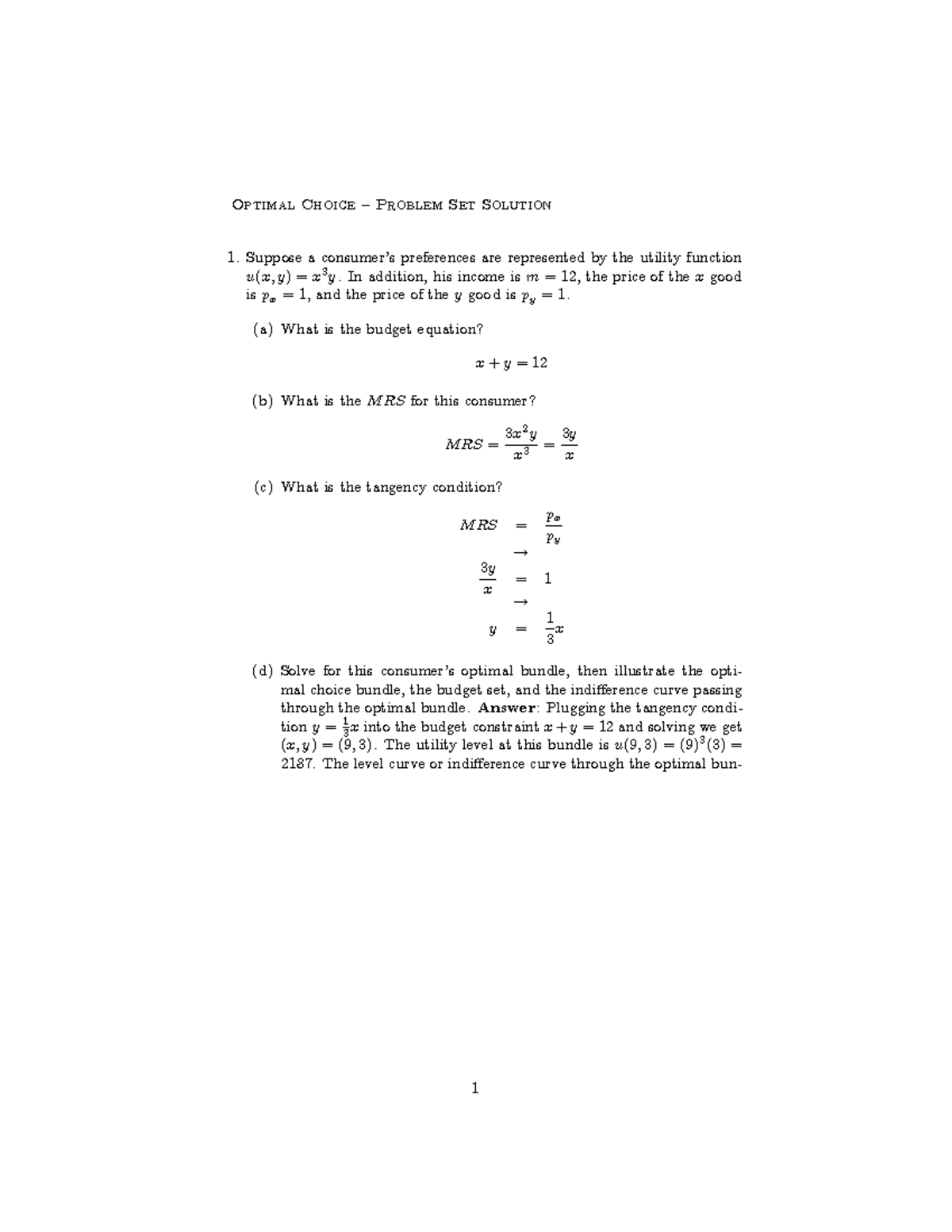 8 Lecture 8 Choice Problem Set Solution - Optimal Choice ñ Problem Set Solution Suppose a ...