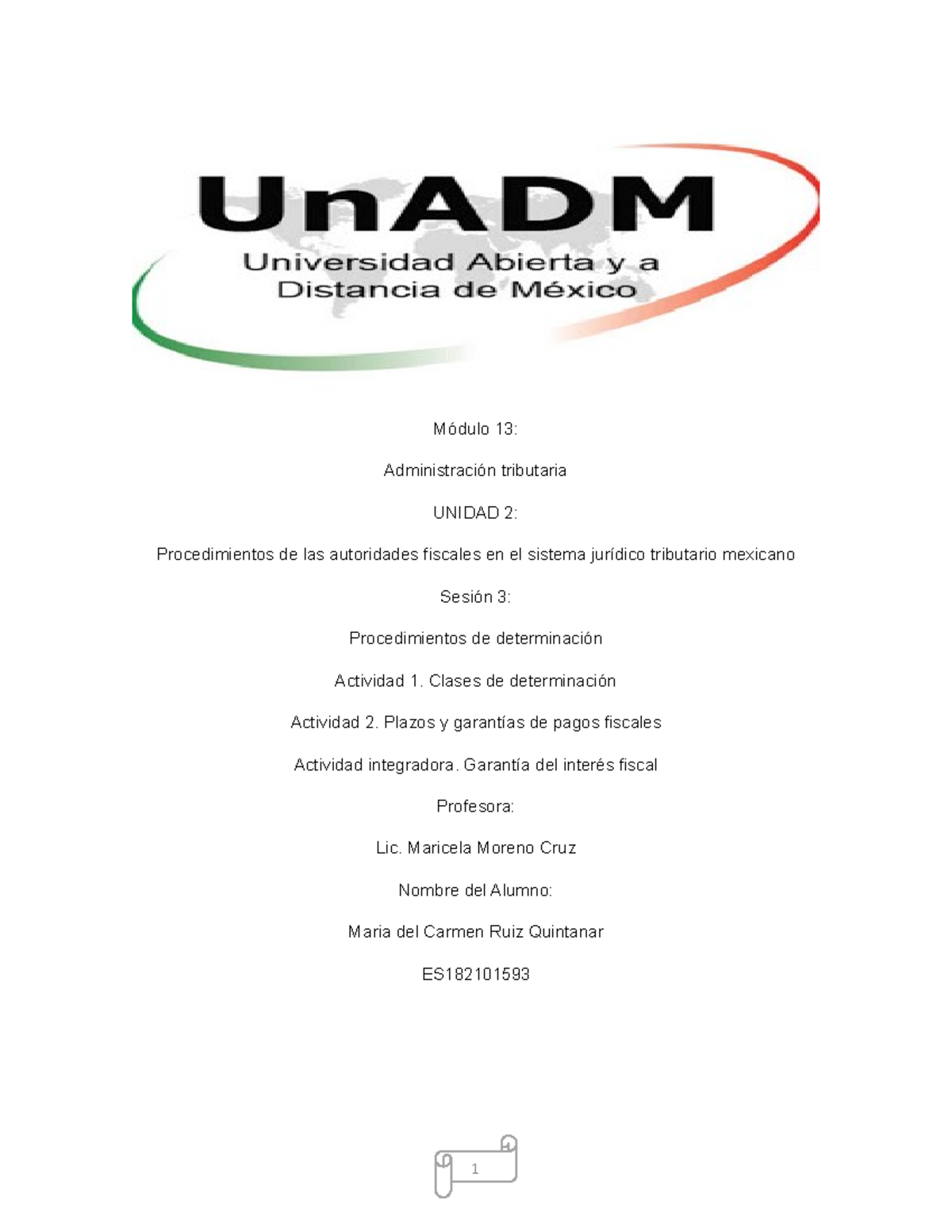 M13 U2 S3 MCRQ - derecho unadm - Módulo 13: Administración tributaria ...