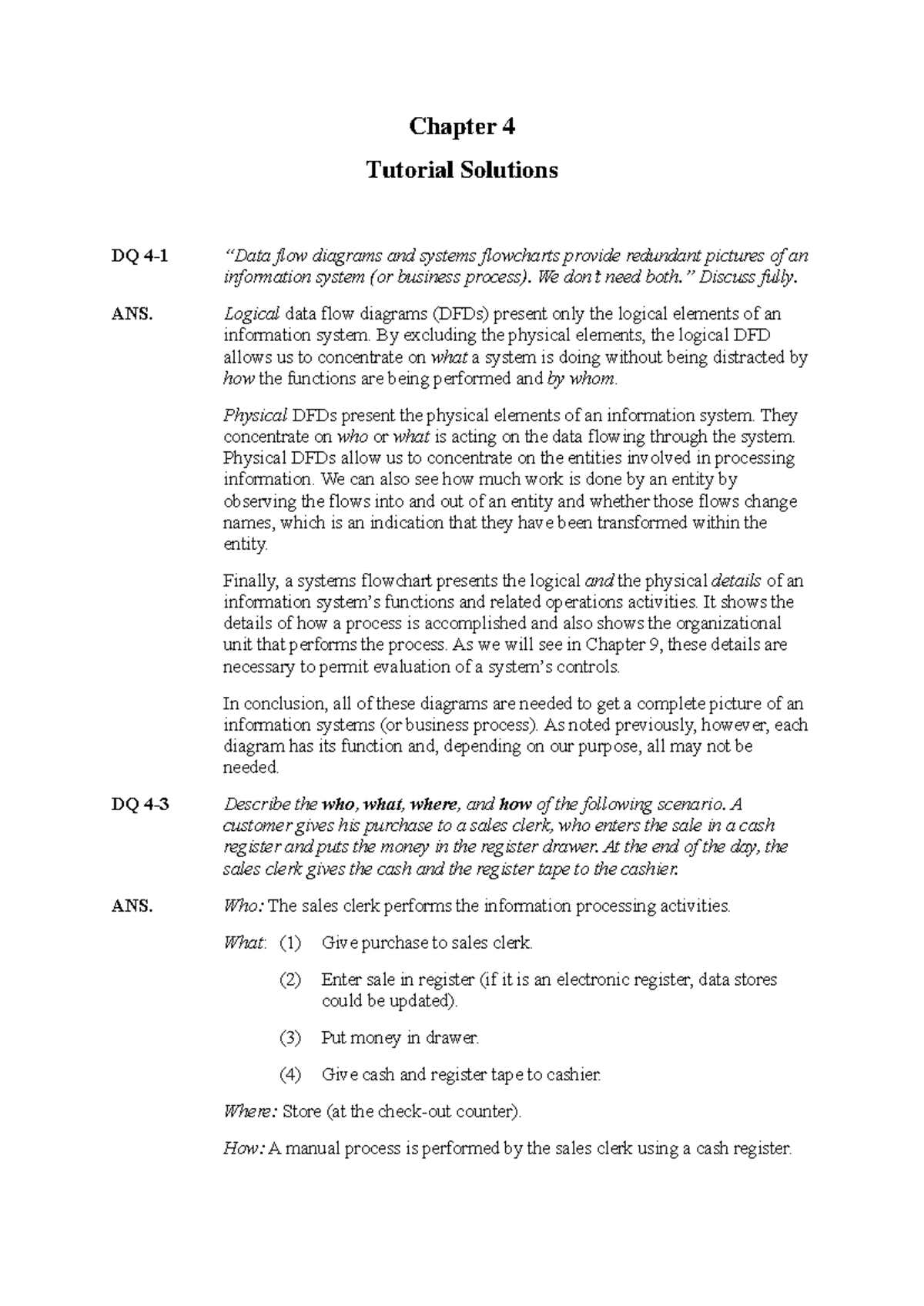 Ch 04 Tutorial Solutions - Chapter 4 Tutorial Solutions DQ 4- 1 “Data flow diagrams and systems ...