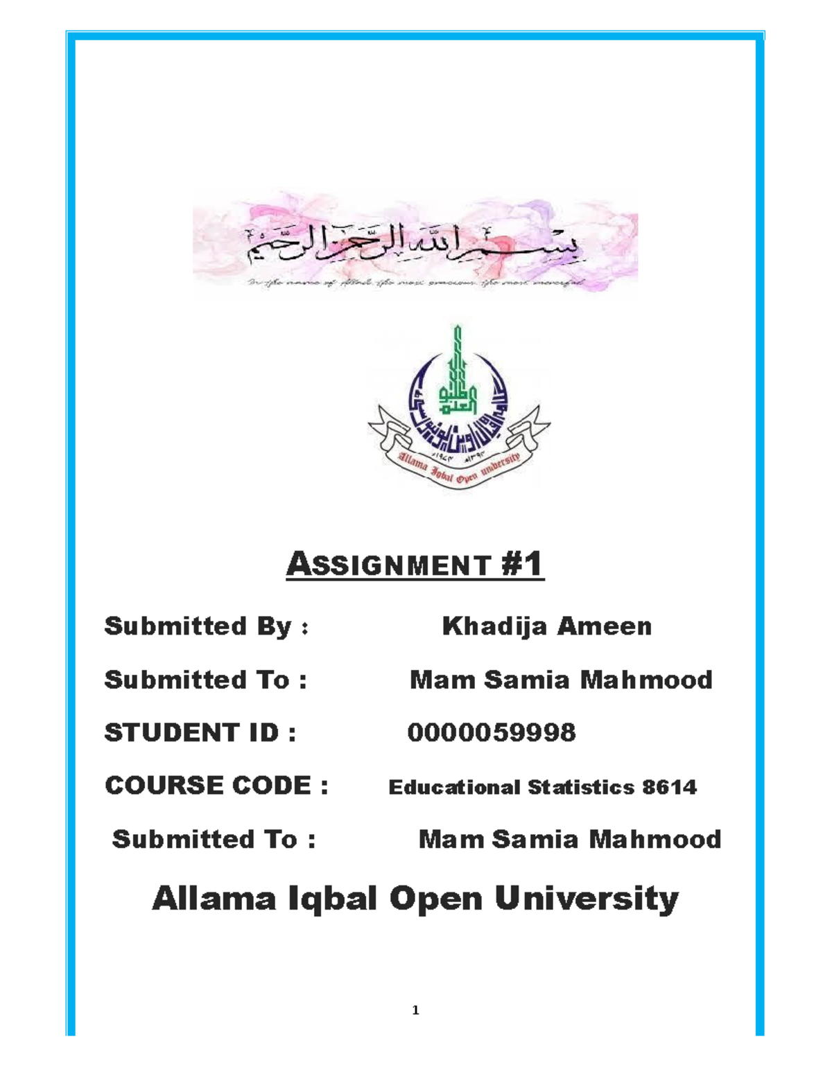 8614 Assignment NO 1 - This is about the practice of teaching. - ASSIGNMENT Submitted By ...