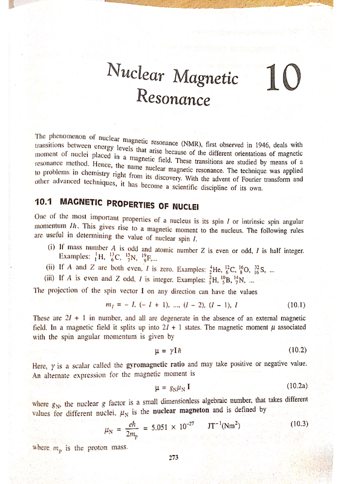 NMR and ESR - NMR examines the interaction of nuclear spin forming an ...