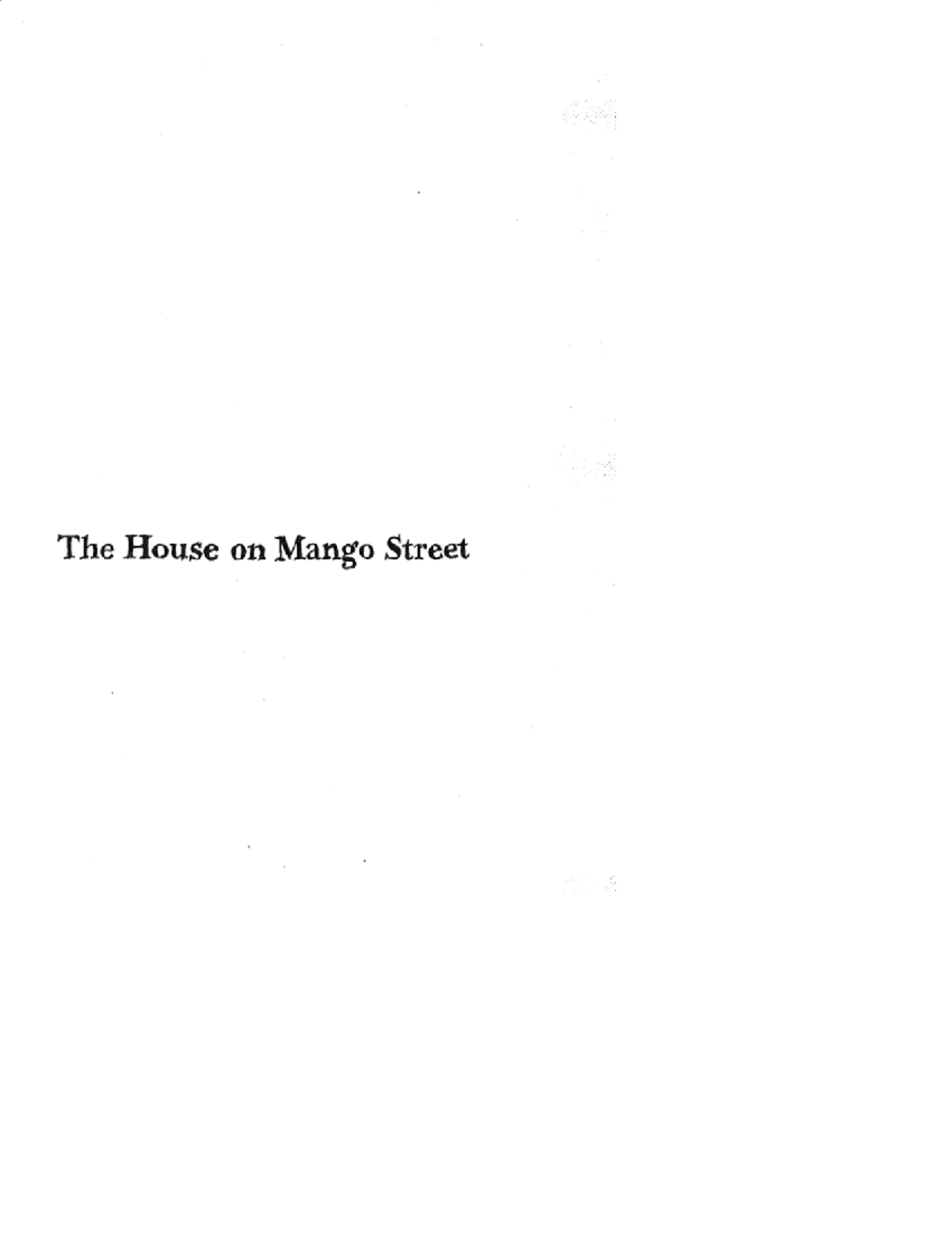 House On Mango Street full book and text - PHIL 1220 - Studocu
