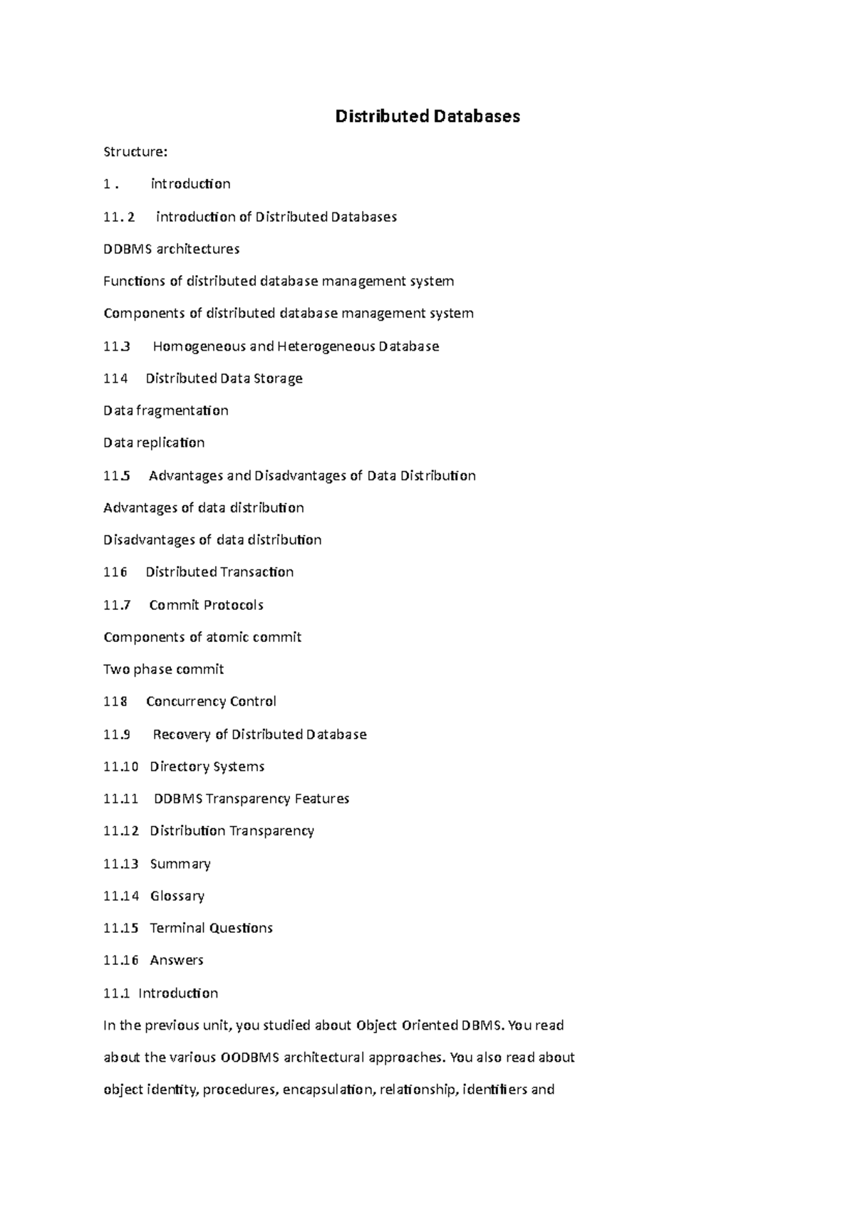 Distributed Databases - You read about the various OODBMS architectural ...