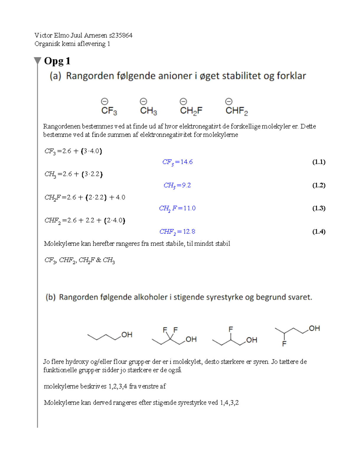 Organisk kemi aflevering 1 hjemmesæt - (1)(1) (1)(1) (1)(1) (1)(1 ...