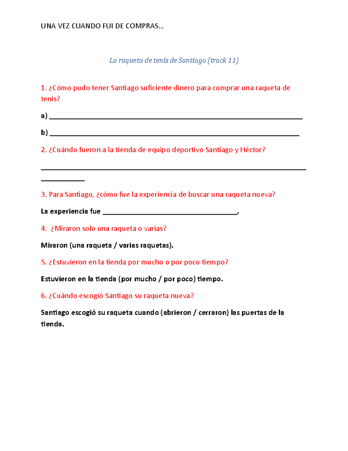 Cuando fuiste de compras - UNA VEZ CUANDO FUI DE COMPRAS... La raqueta ...