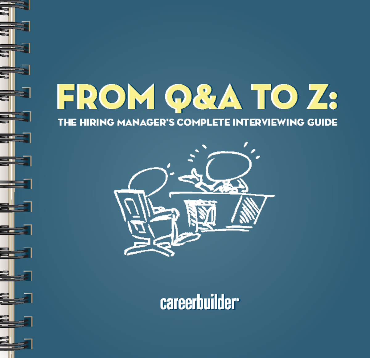 Career builder e book - The Hiring Manager’s Complete Interviewing ...