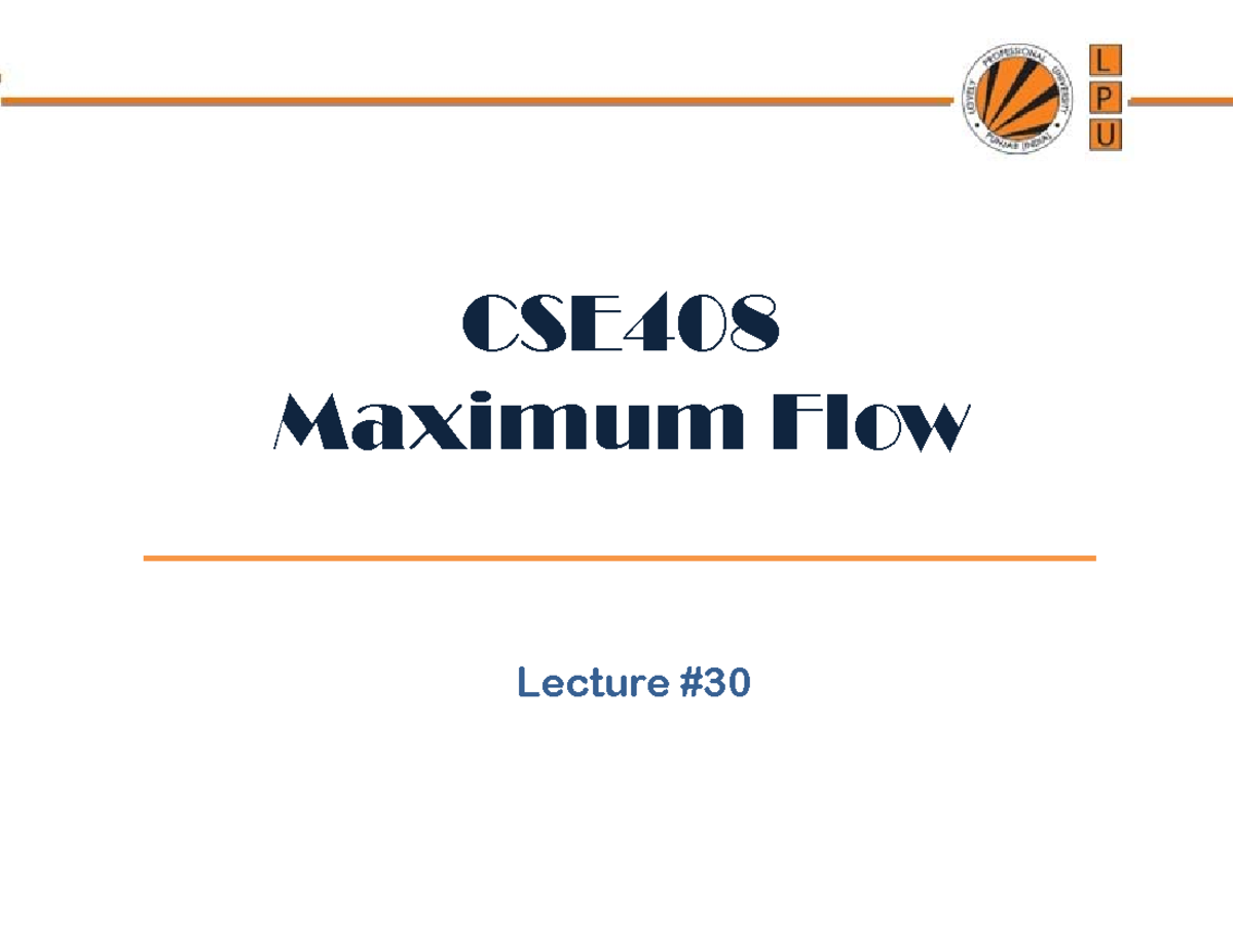 Lecture 30maximum Flow Cse Maximum Flow Lecture Maximum Flow Maximum Flow Problem The 8863