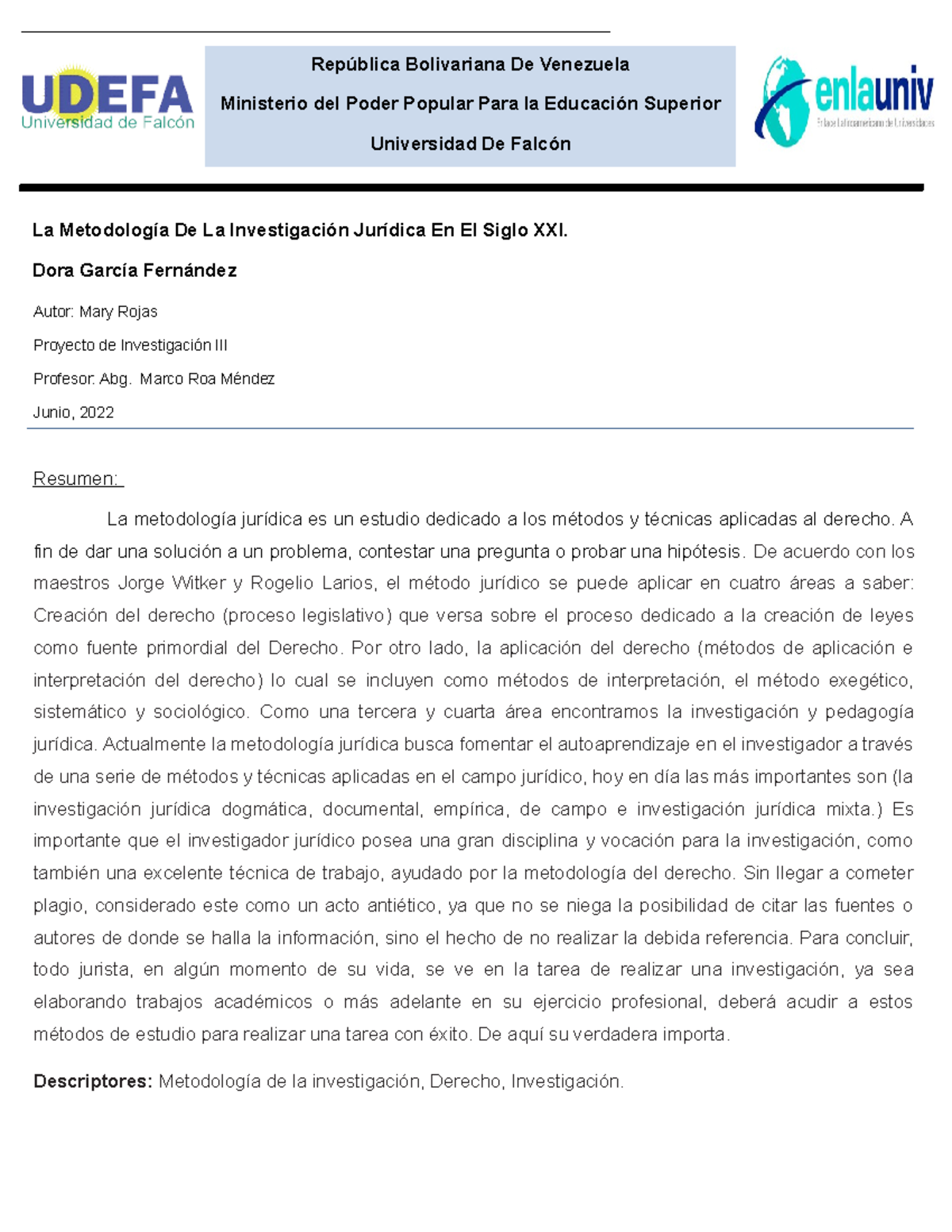 Papers DE LA Investigacion - Resumen: La metodología jurídica es un ...