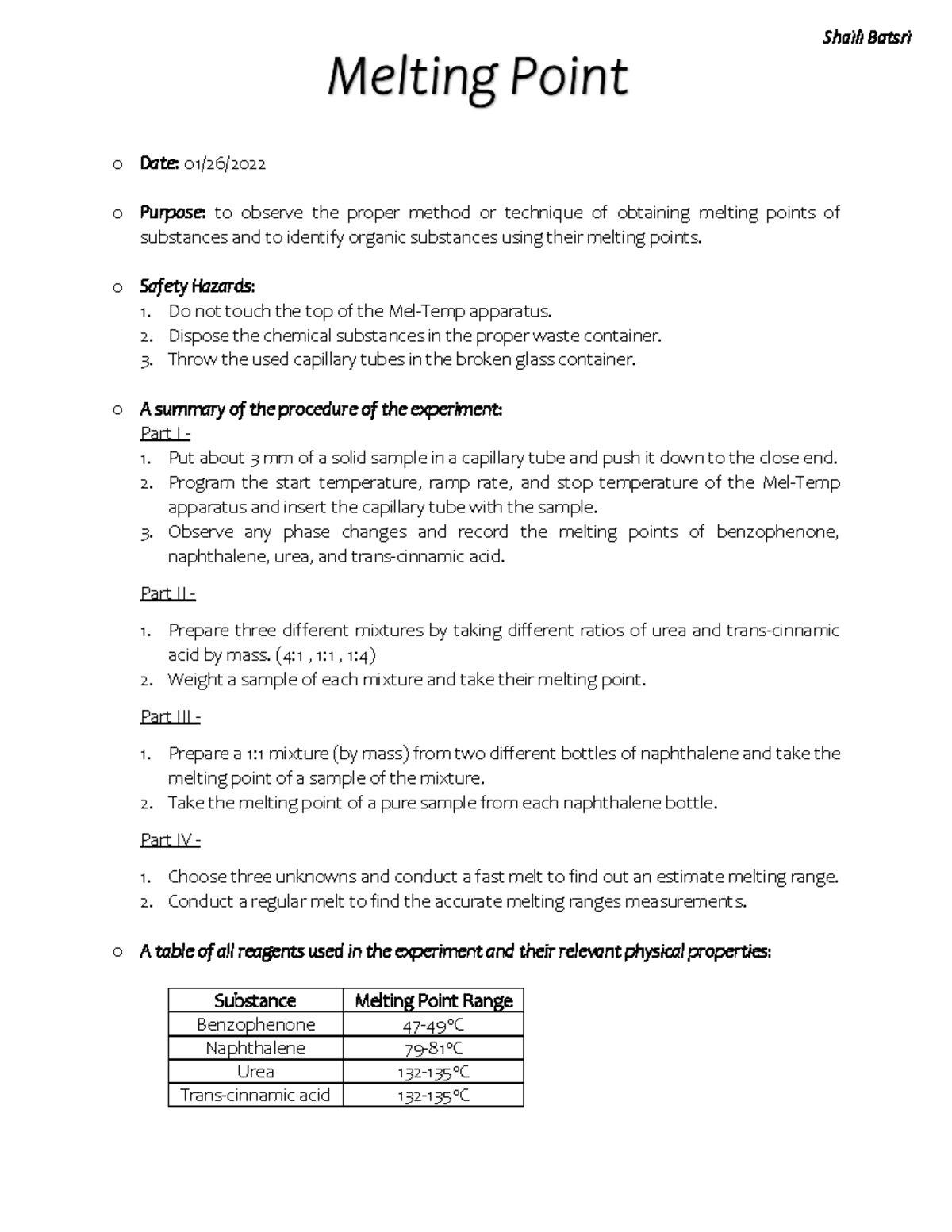 Melting Point - Lab Report - o Date: 01/26/ o Purpose: to observe the ...