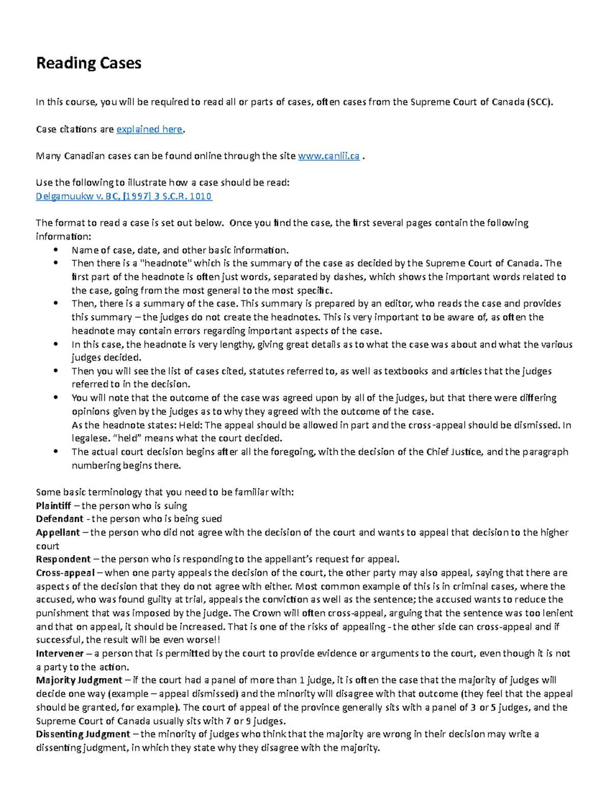 Reading Cases Wk1 - notes - Reading Cases In this course, you will be ...