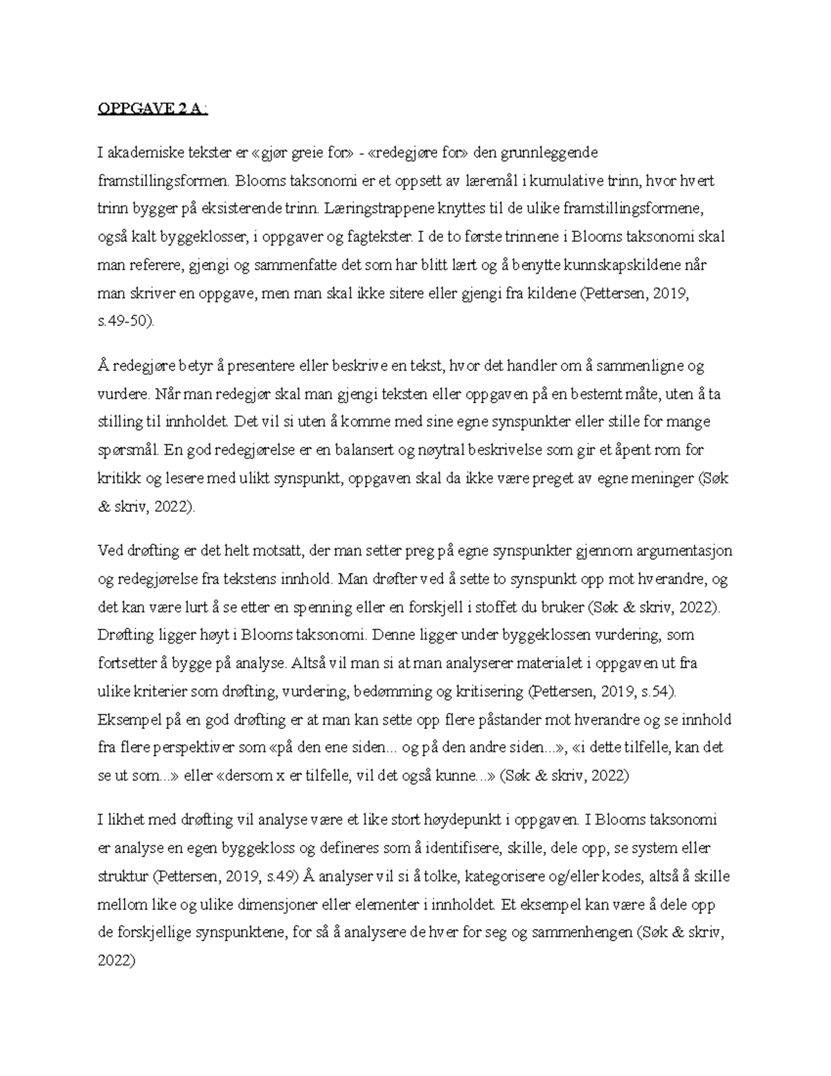 Oppgave 1b - Hva er validitet og reliabilitet - OPPGAVE 2 A: I ...