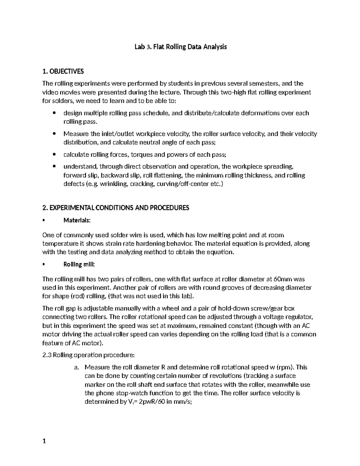 Lab3 - lab - Lab 3. Flat Rolling Data Analysis 1. OBJECTIVES The rolling experiments were ...
