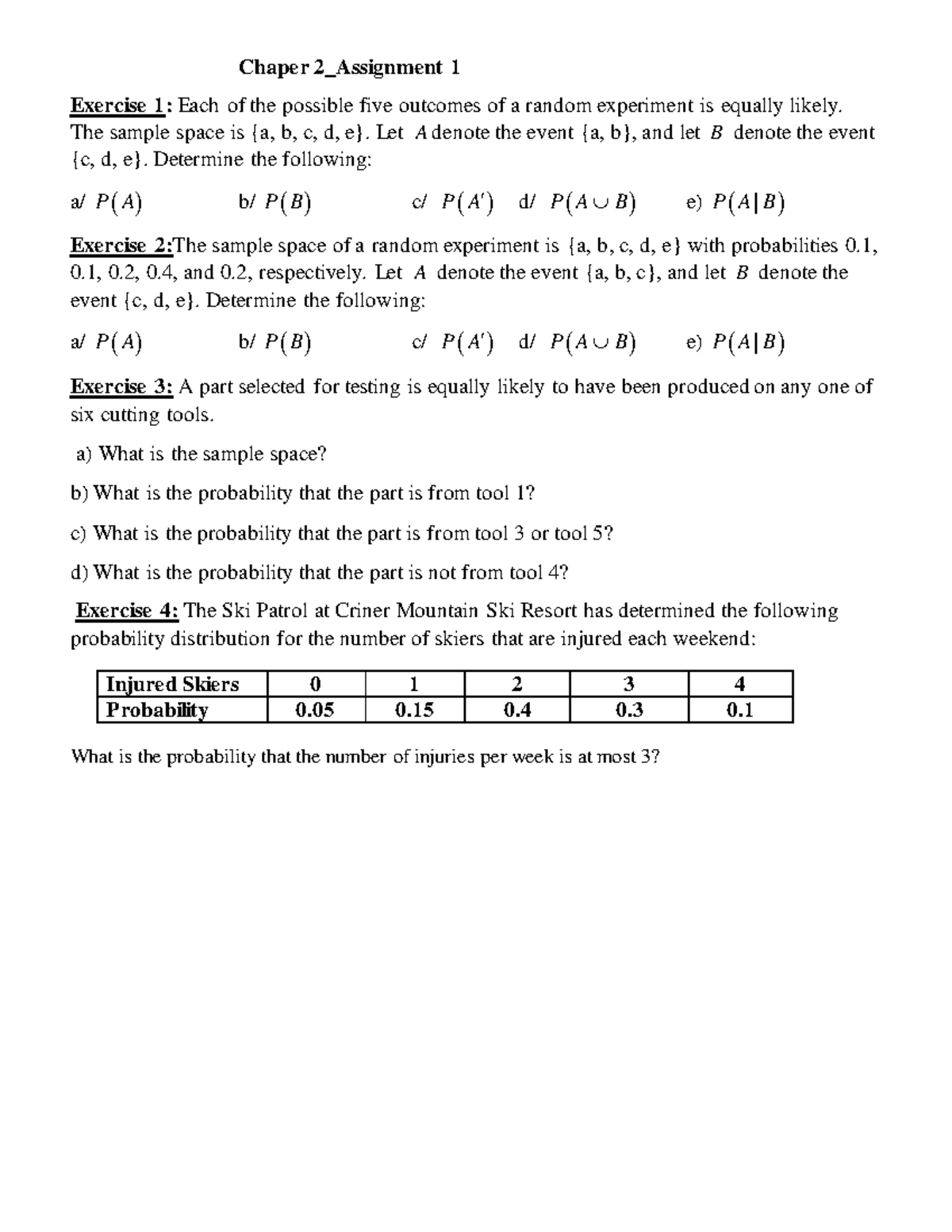Spring 23 C2 Assignment 1 - Chaper 2_Assignment 1 Exercise 1: Each of the possible five outcomes ...