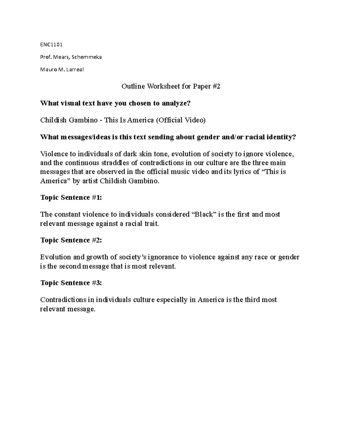ENC1101 Paper #2 Outline - ENC Prof. Mears, Schemmeka Mauro M. Larreal ...
