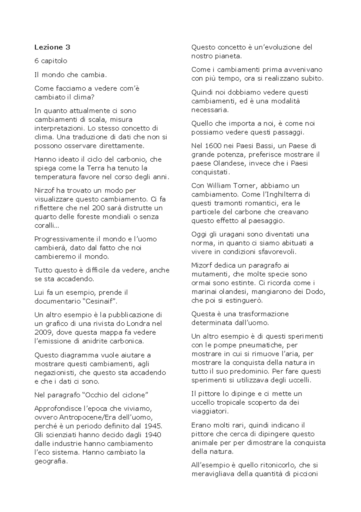 Appunti - Lezione 3 6 capitolo Il mondo che cambia. Come facciamo a ...