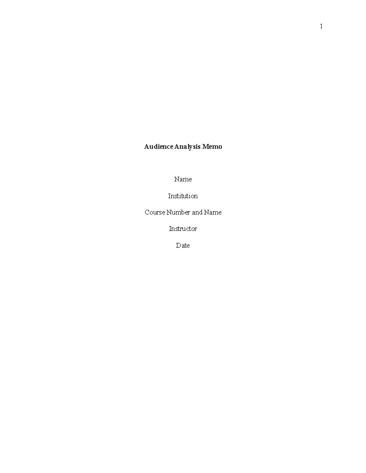 Audience Analysis Memo - Audience Analysis Memo Name Institution Course ...