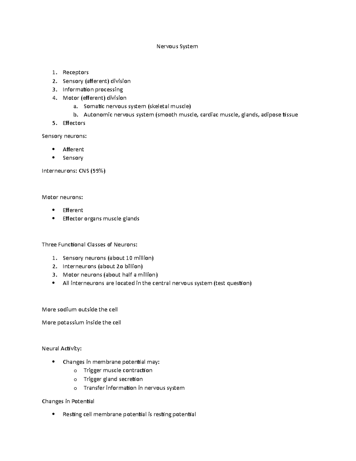 Nervous system notes - Nervous System 1. 2. 3. 4. Receptors Sensory ...