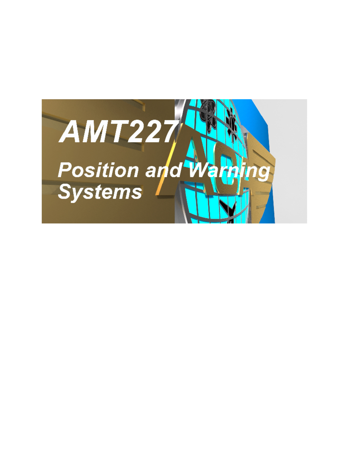 AMT 227 Position and warning system - CONTENT - 1- 1 LIGHTS 1- PAGE: 1 External Lighting 1-4- 1 ...