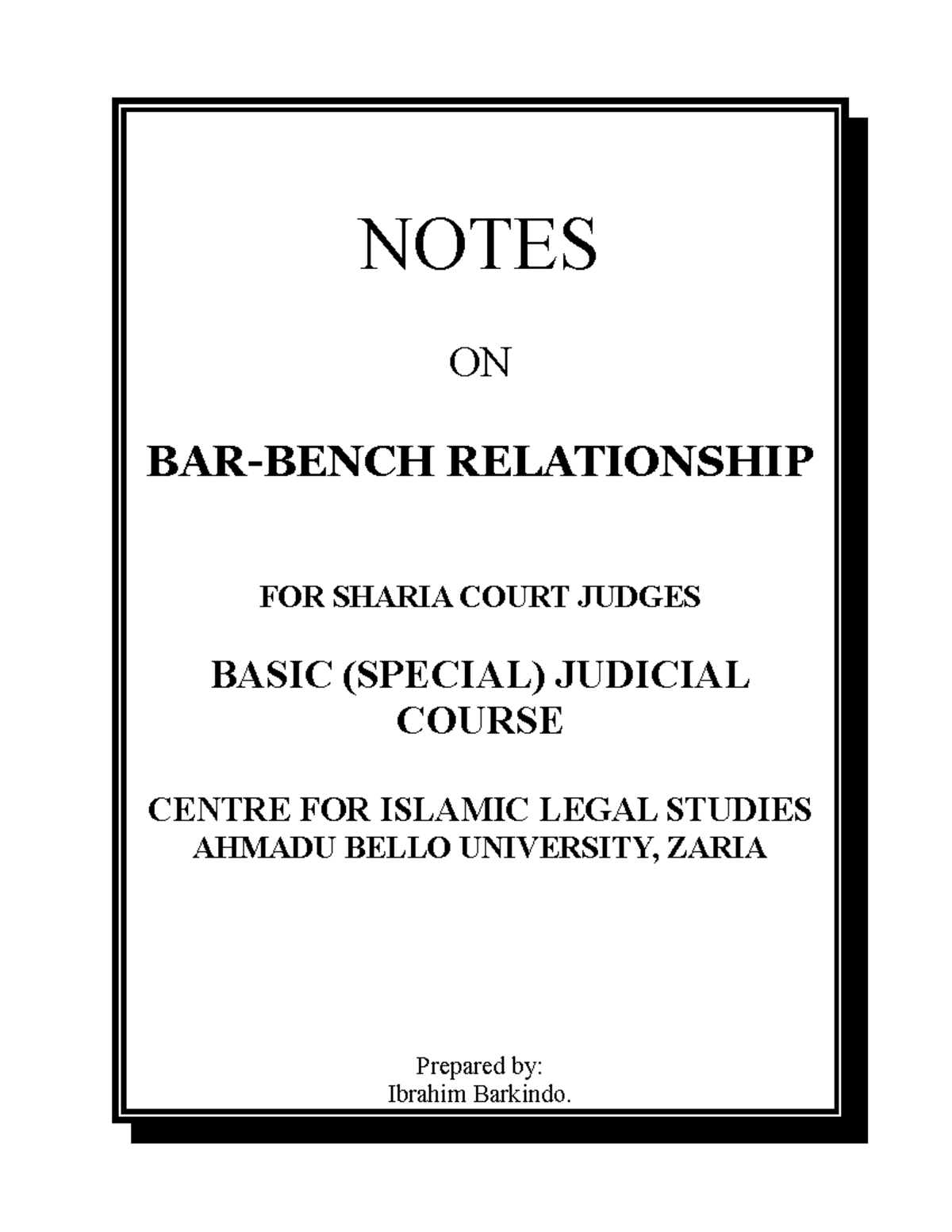 Notes-on-Bar-Bench-Relationship - NOTES ON BAR-BENCH RELATIONSHIP FOR ...