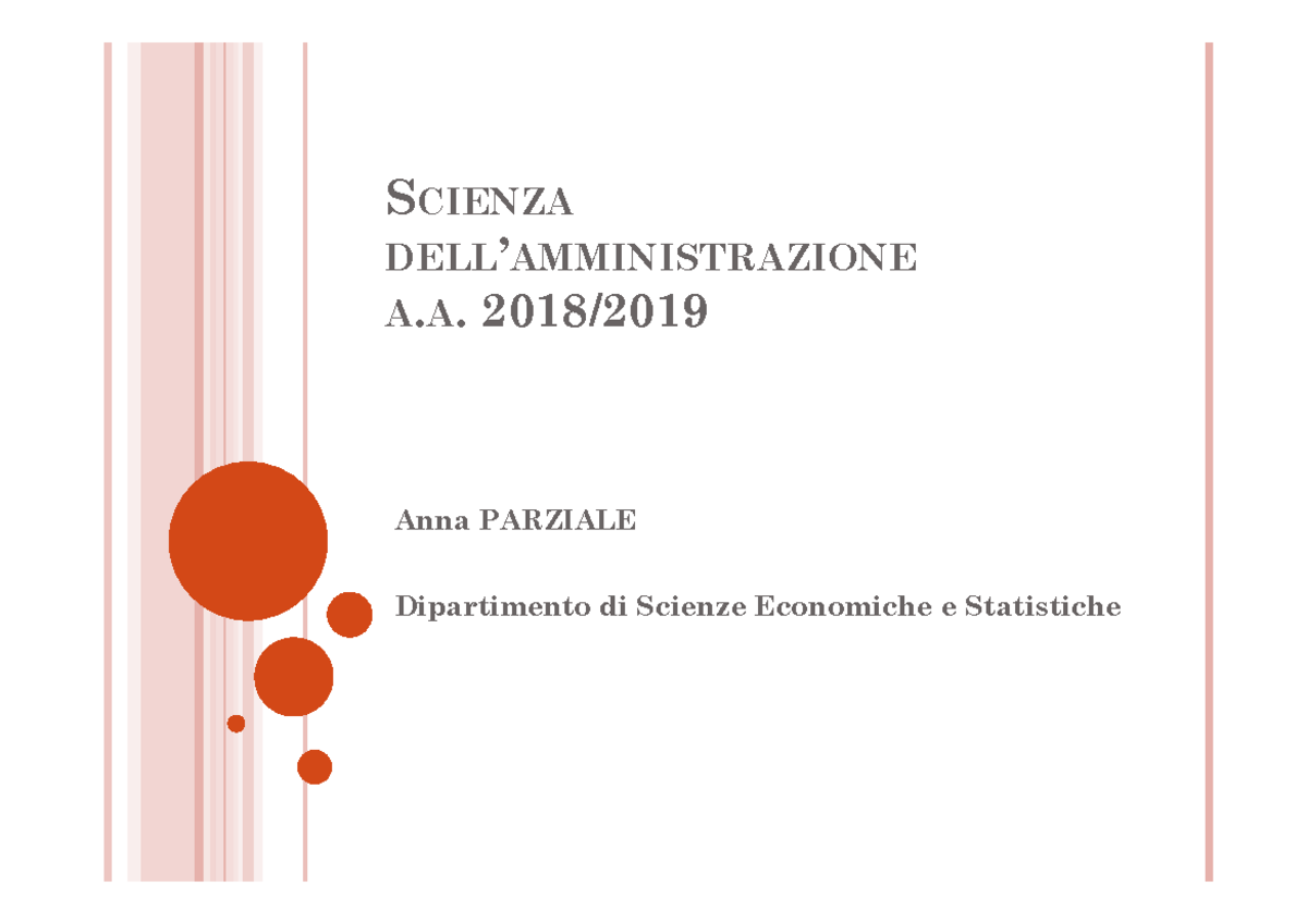 Slides-8 - SCIENZA DELL’AMMINISTRAZIONE A. 2018/ Anna PARZIALE ...