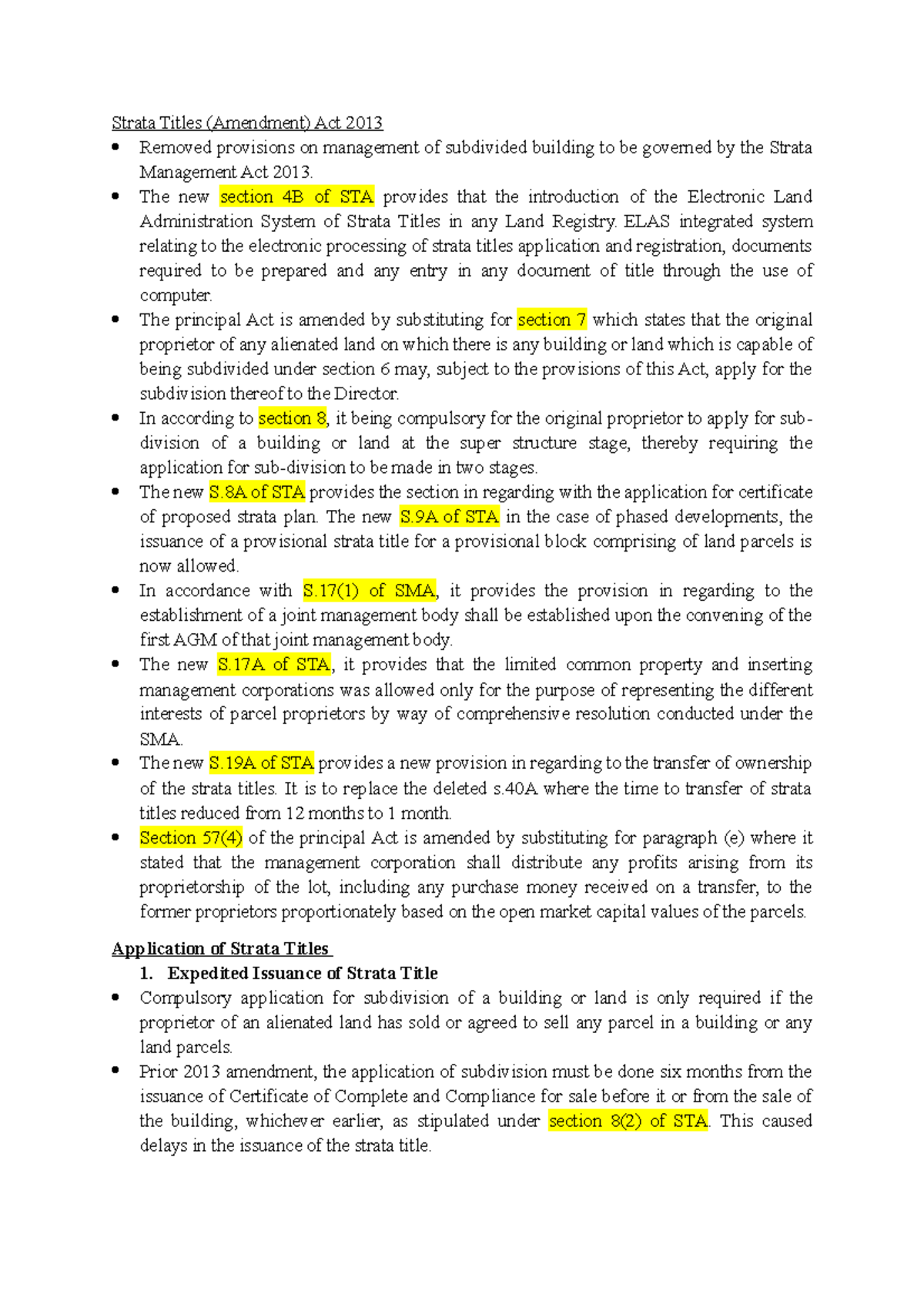 Strata Titles (Amendment) Act 2013 - The new section 4B of STA provides ...