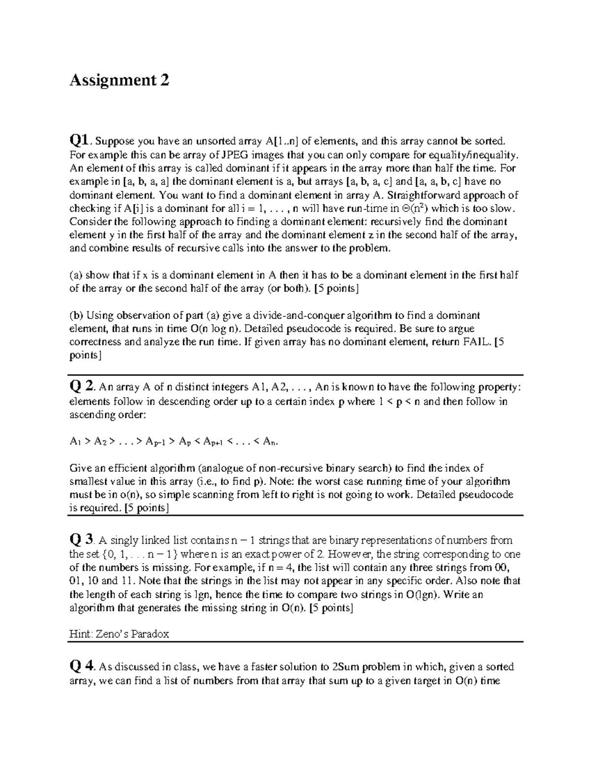 Assignment 2: Dominant Elements and Efficient Algorithms - Assignment 2 Q1. Suppose you have an ...