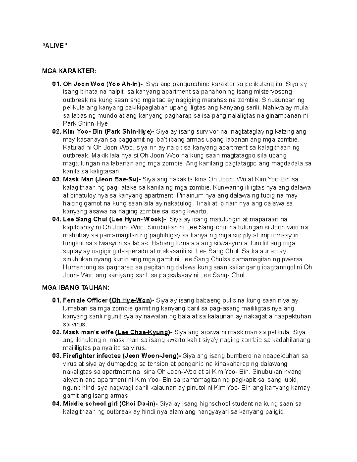 SINESOSYEDAD REBYU SA ISANG PELIKULA - “ALIVE” MGA KARAKTER: Oh Joon ...