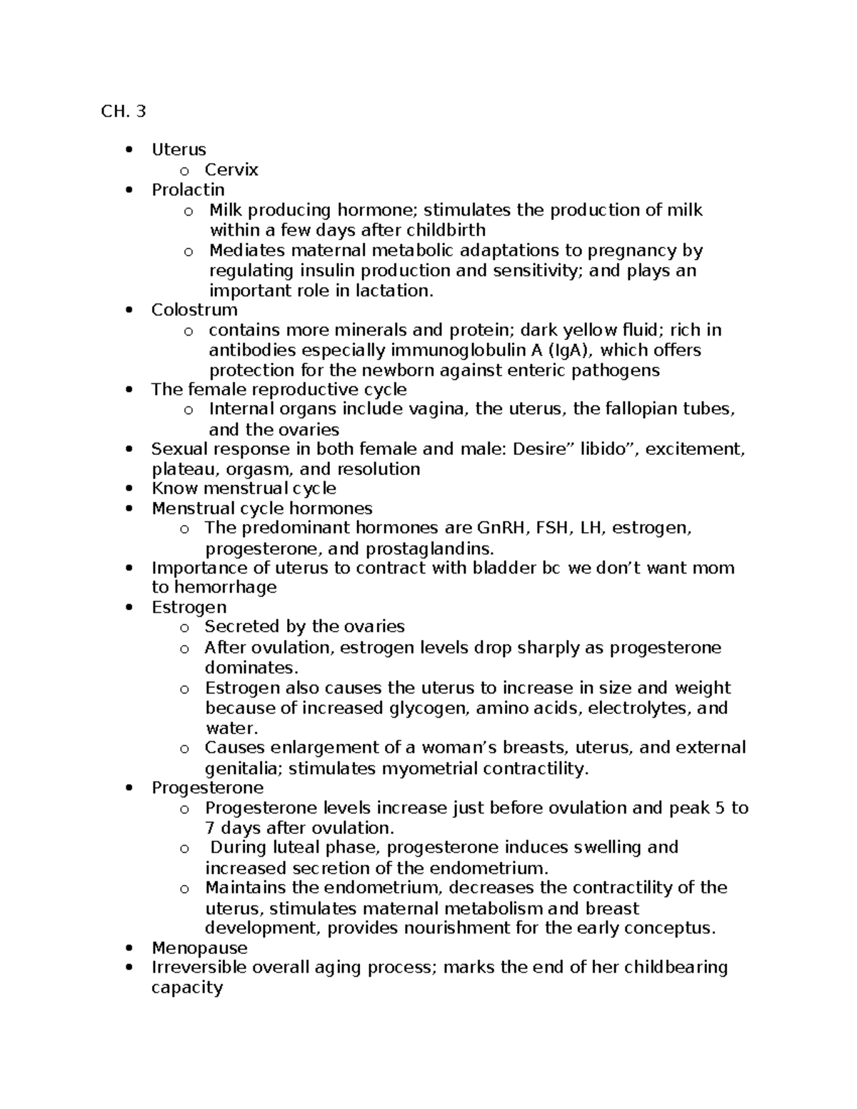 Exam 1 OB - CH. 3 Uterus o Cervix Prolactin o Milk producing hormone ...