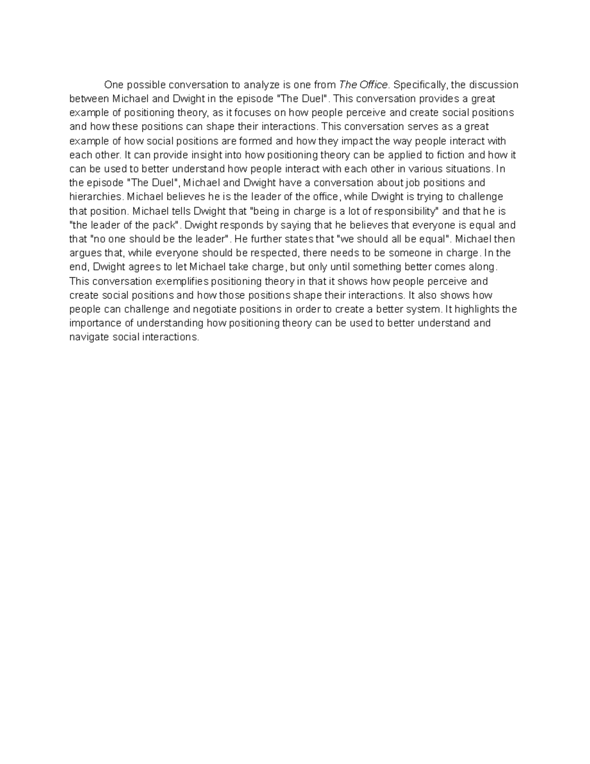 Reflection 4 ANTH 391 - One possible conversation to analyze is one from The Office ...