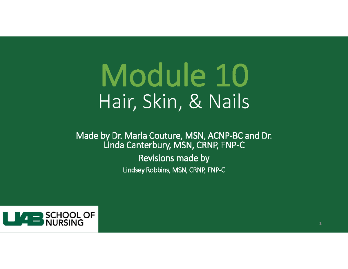Module 10 Full Slides - Made by Dr. Marla Couture, MSN, ACNP-BC and Dr ...