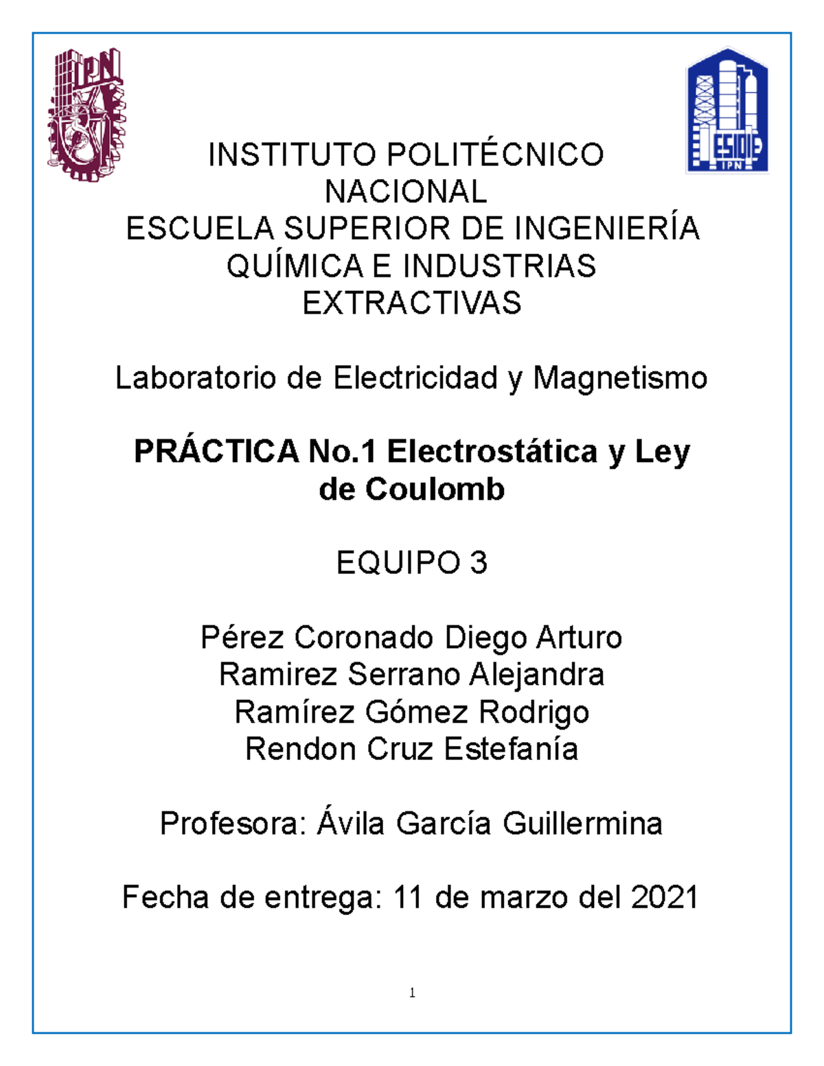 1IM14- Equipo 3-Practica 1- Electricidad y Magnetismo - INSTITUTO POLITÉCNICO NACIONAL ESCUELA ...