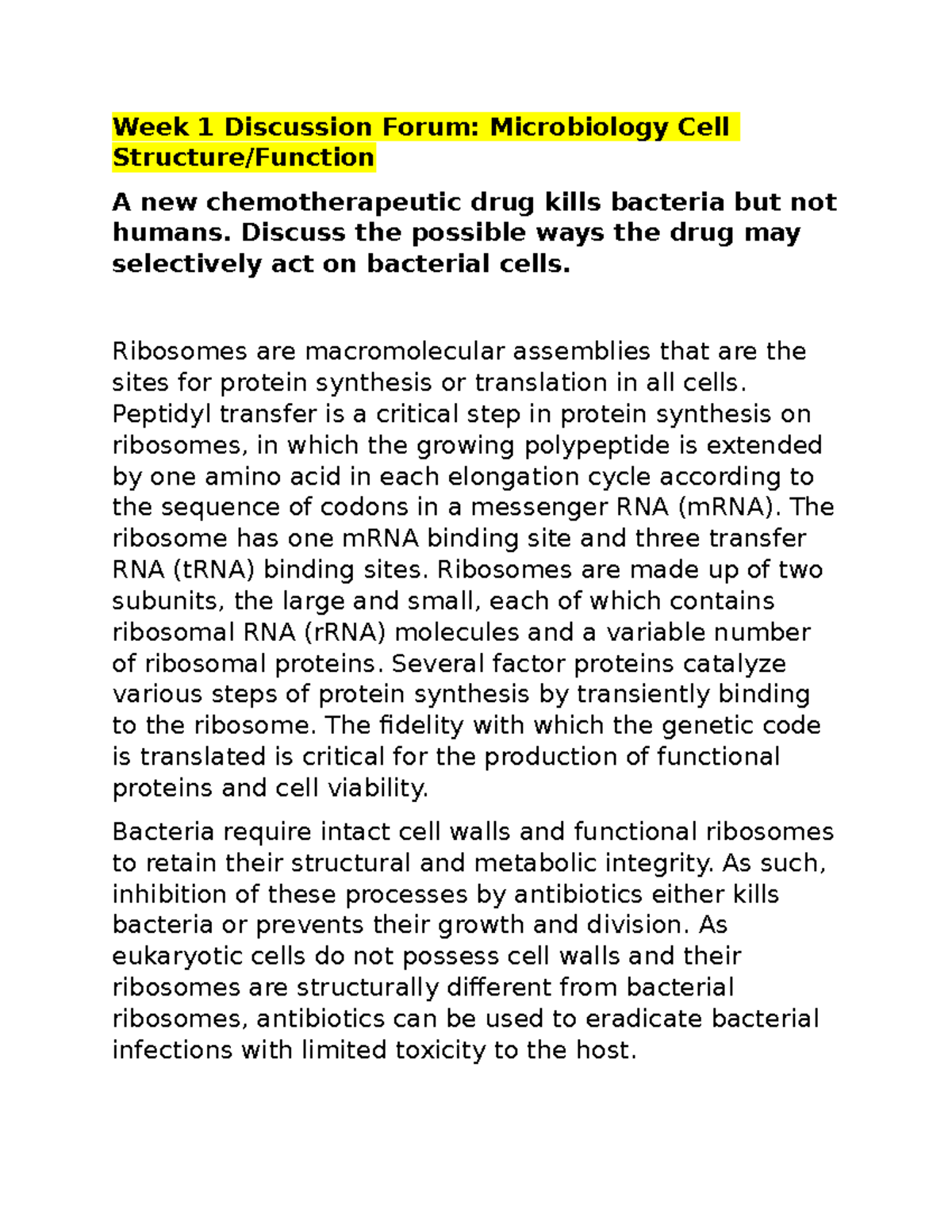 Week 1 Discussion Forum - Week 1 Discussion Forum: Microbiology Cell Structure/Function A new ...