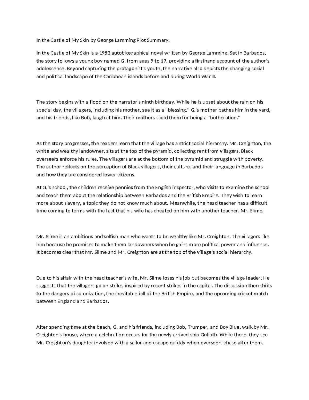 Plot summary - In the Castle of My Skin is a 1953 autobiographical ...