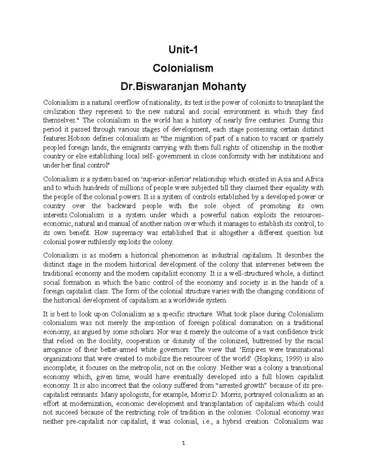 Unit 1 Colonialism final - Unit- Colonialism Dr Mohanty Colonialism is ...