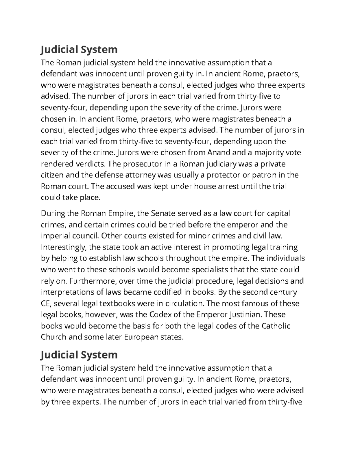 Judicial System - Judicial System The Roman judicial system held the ...