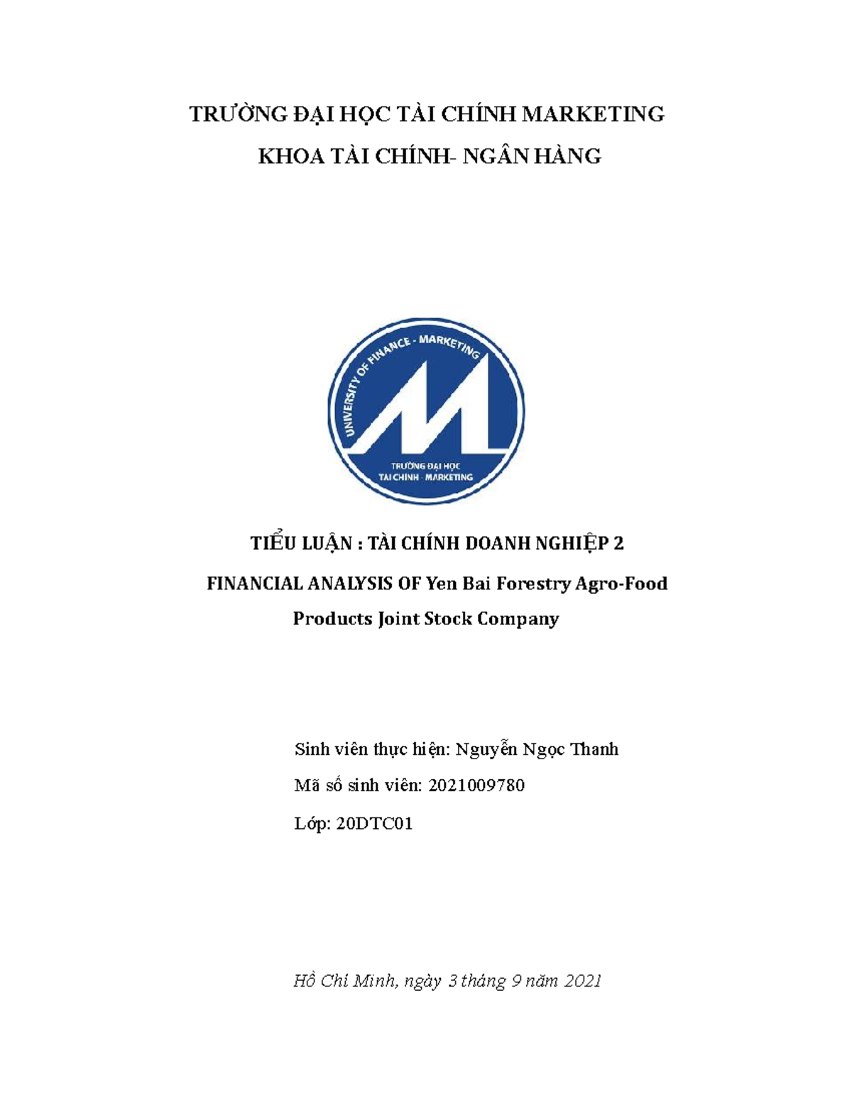 9780 Nguyen Ngoc Thanh - PT BCTC - TRƯỜNG ĐẠI HỌC TÀI CHÍNH MARKETING KHOA TÀI CHÍNH- NGÂN HÀNG ...