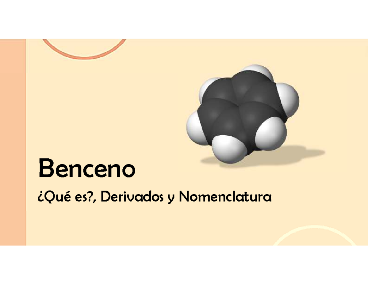 Benceno - Exposicion - Presentación Básica - Benceno ¿Qué es?, Derivados y Nomenclatura Índice ...