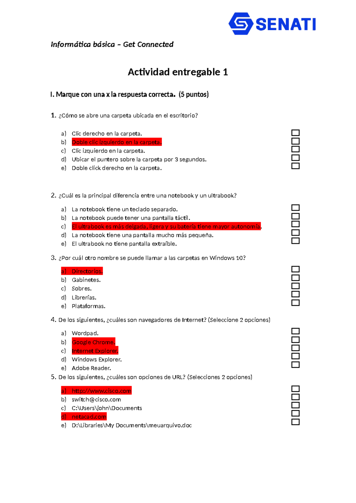entregable 1 informatica - Informática básica – Get Connected Actividad entregable 1 I. Marque ...