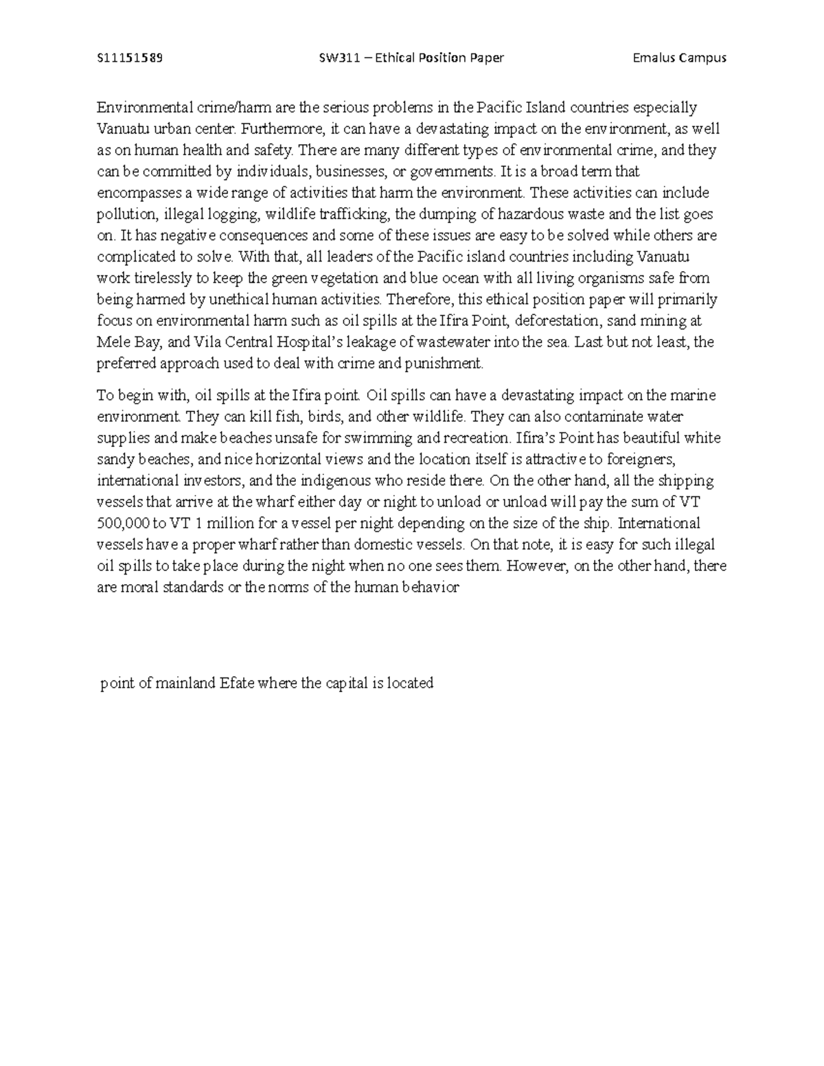 Ethical Position Paper - Furthermore, it can have a devastating impact ...