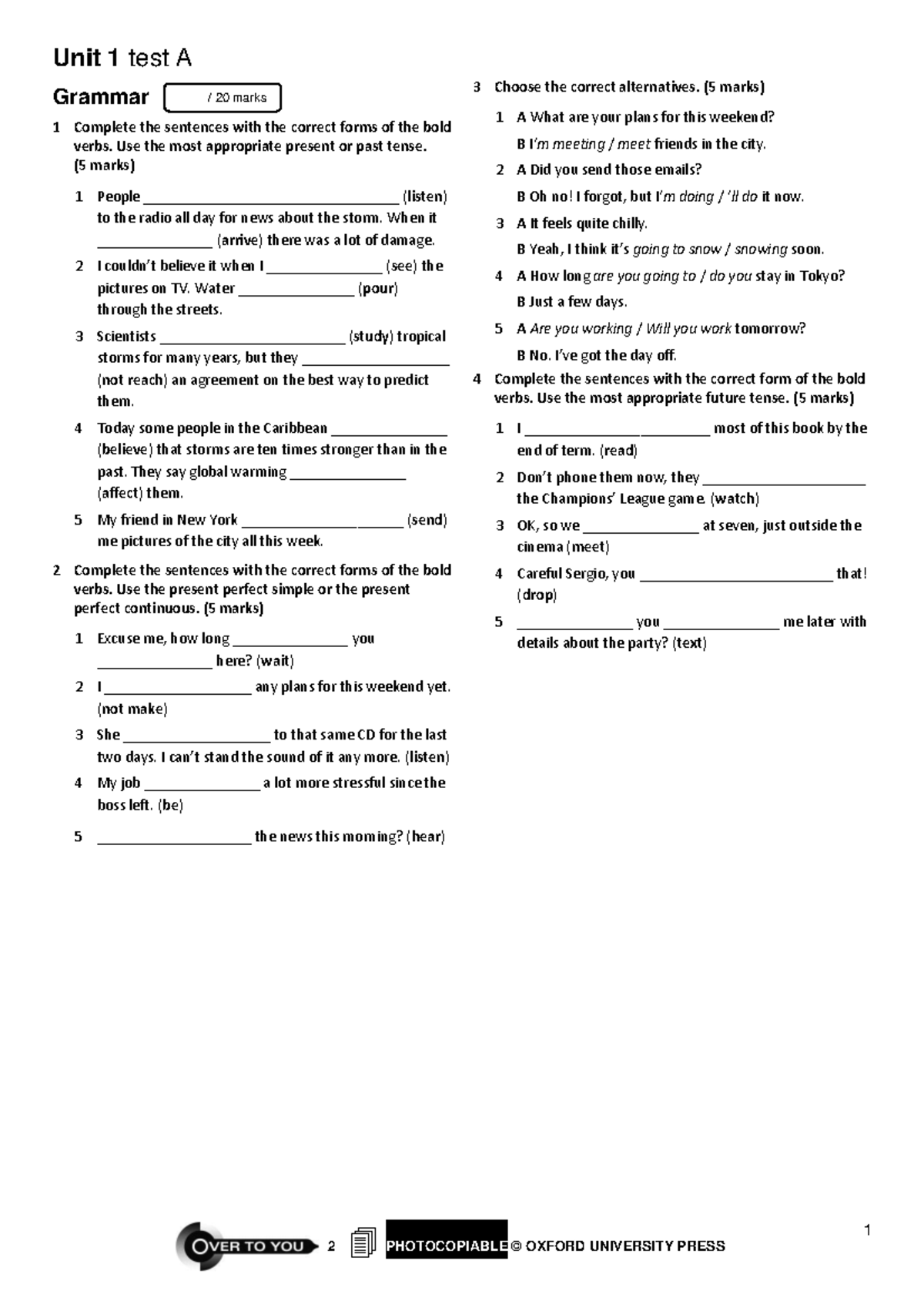 Unit 1 tests a and b - siii - Unit 1 test A 1 Grammar 1 Complete the ...
