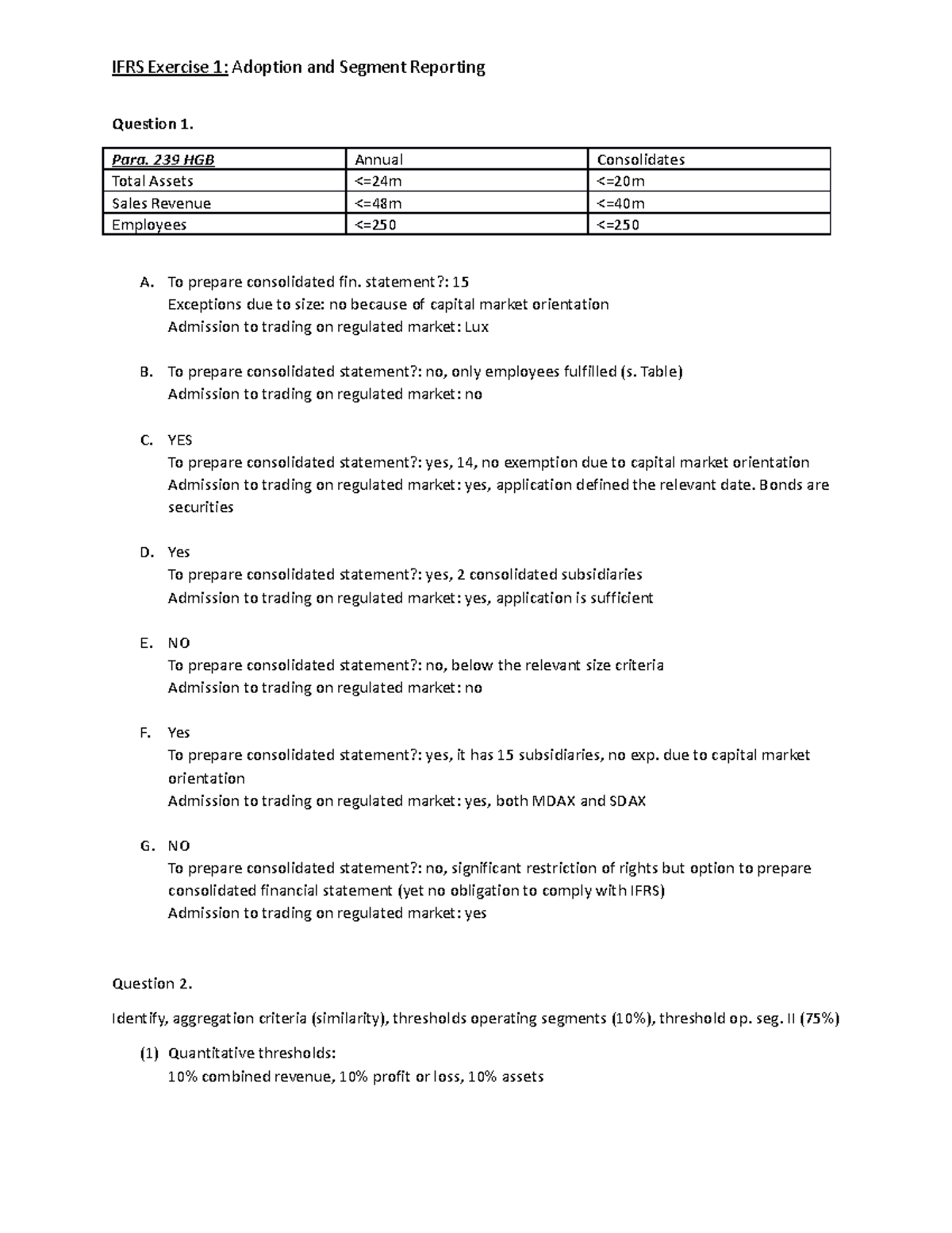 IFRS Exercise 1 - IFRS adoption and segment reporting - IFRS Exercise 1: Adoption and Segment ...