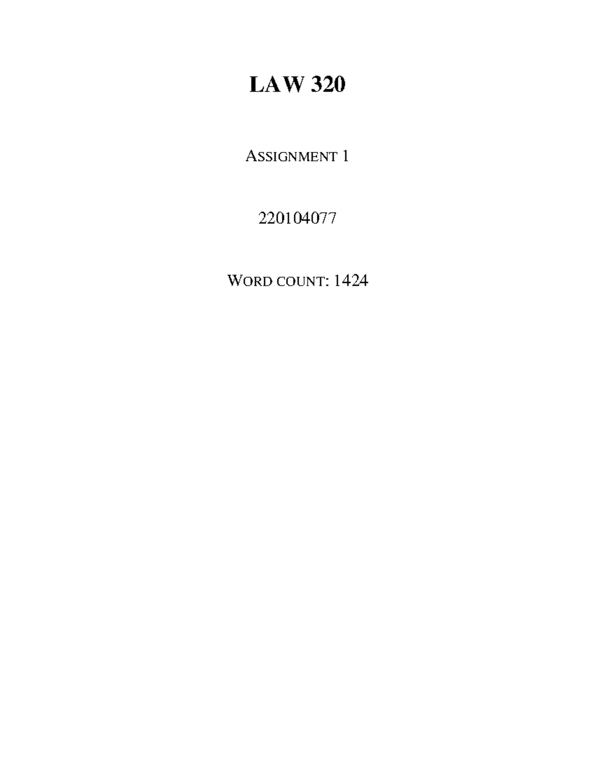 Law 320 Assignment 1 22010 4077 - LAW 320 ASSIGNMENT 1 220104077 WORD COUNT: 1424 Internal - Studocu