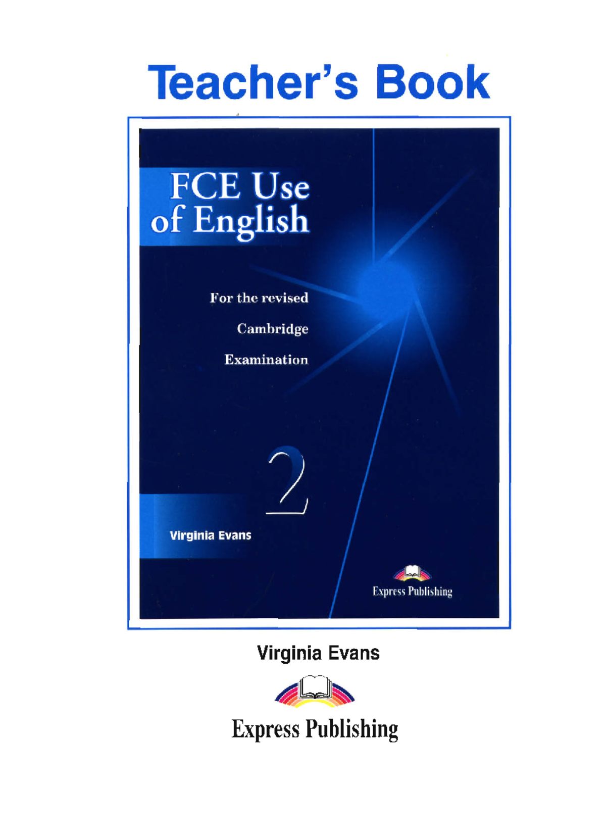 FCE Use of English 2 Teacher's Book - Jezyk angielski B+ - Studocu