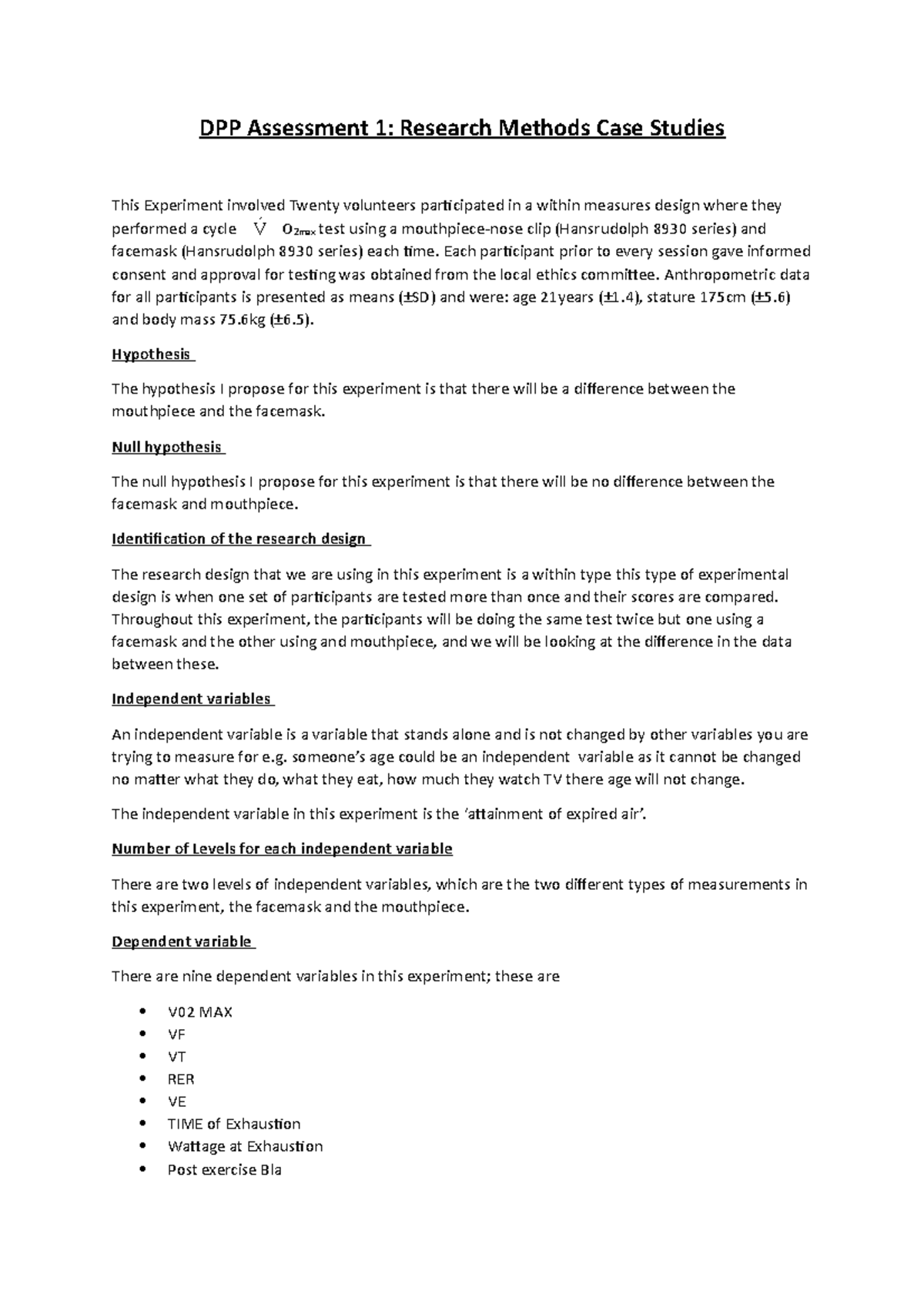 Research Methods Case Studies - Each participant prior to every session ...