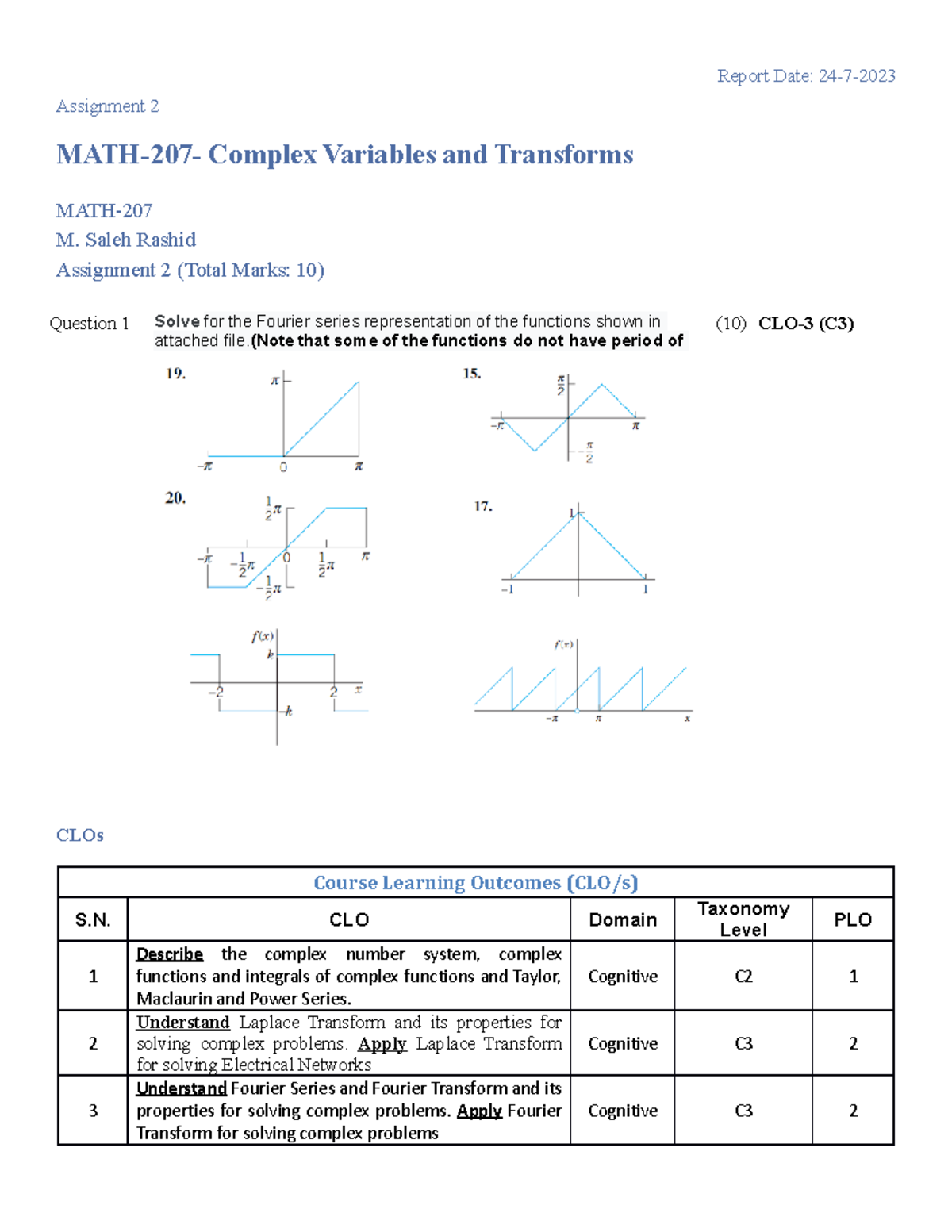 Assignment 2 OBE - dsasa - Report Date: 24-7- Assignment 2 MATH-207- Complex Variables and - Studocu