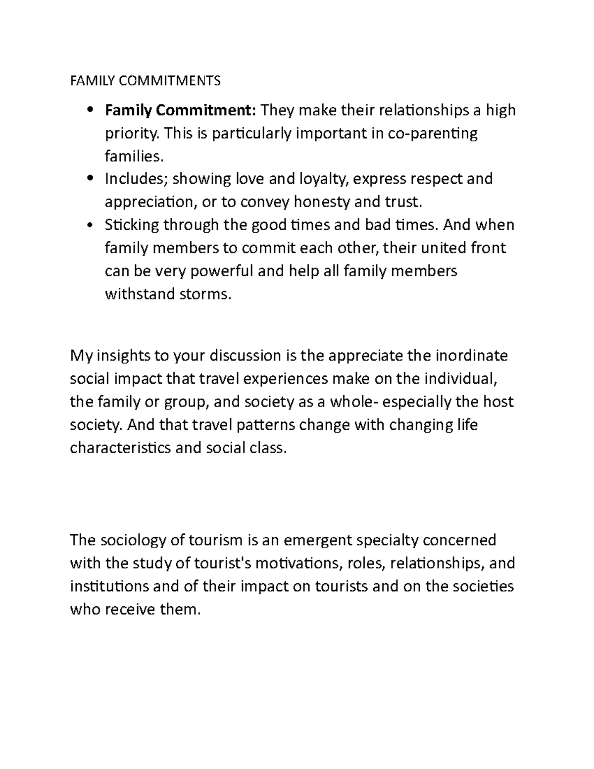 Family Commitments - This is particularly important in co-parenting ...