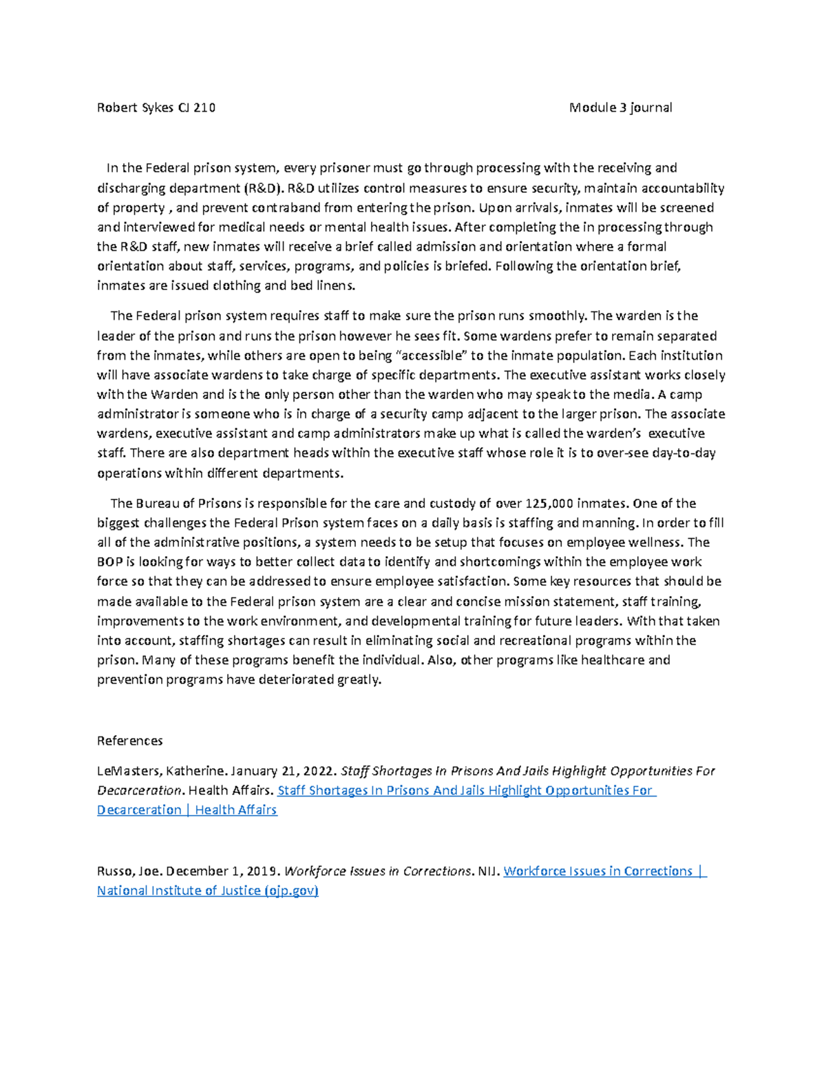 CJ 210 Module 3 journal - Robert Sykes CJ 210 Module 3 journal In the ...