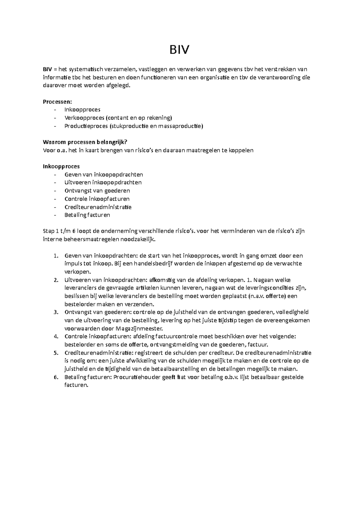 BIV samenvatting jaar 1 - BIV BIV het systematisch verzamelen ...